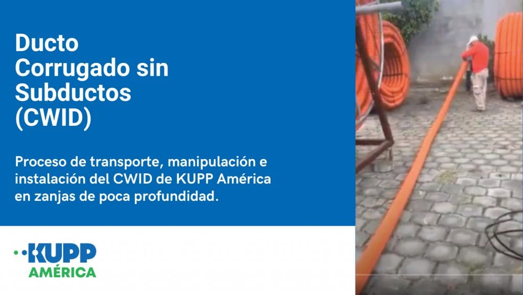 Ducto Óptico Corrugado (COD) y Tubos de PEAD - KUPP America